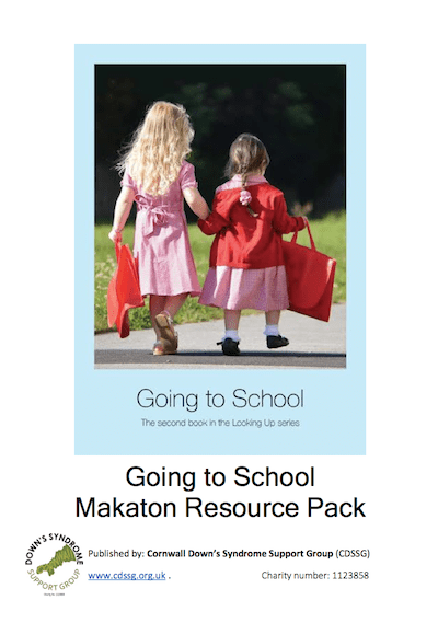 Going to School – Makaton Signs & Symbols version 1 - Cornwall Down's ...